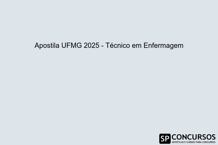 Apostila UFMG 2025 - Técnico em Enfermagem Download Grátis