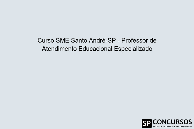 Curso SME Santo André-SP - Professor de Atendimento Educacional ...