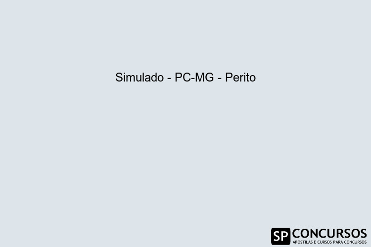 Simulado - PC-MG - Perito Download Grátis